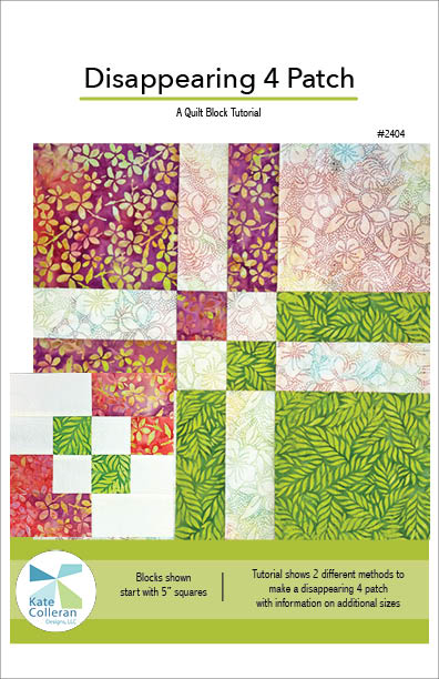 Disappearing Four Patch Block PDF Pattern – Kate Colleran Designs