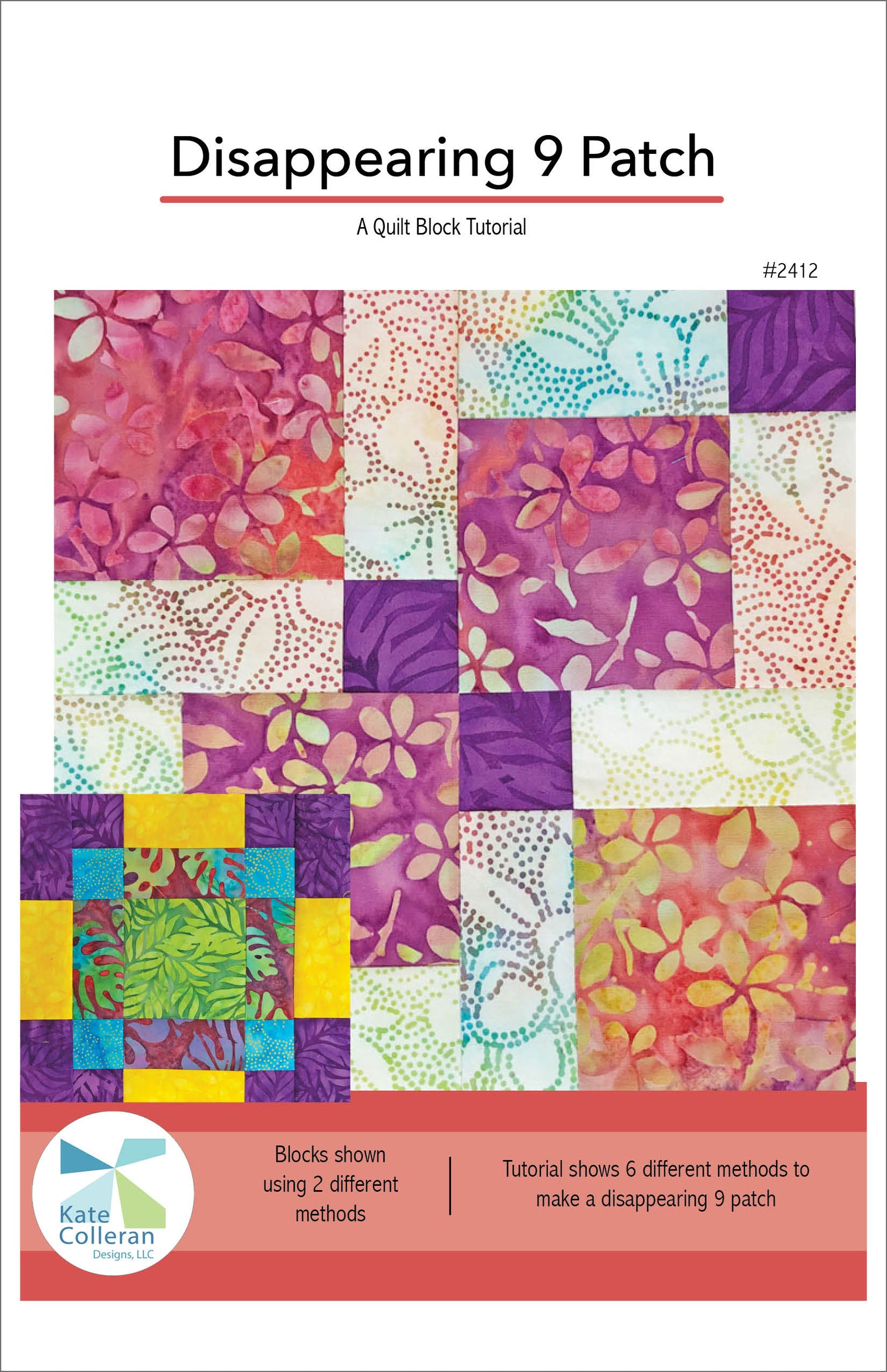 Disappearing 9-Patch Block and Tutorial – Kate Colleran Designs